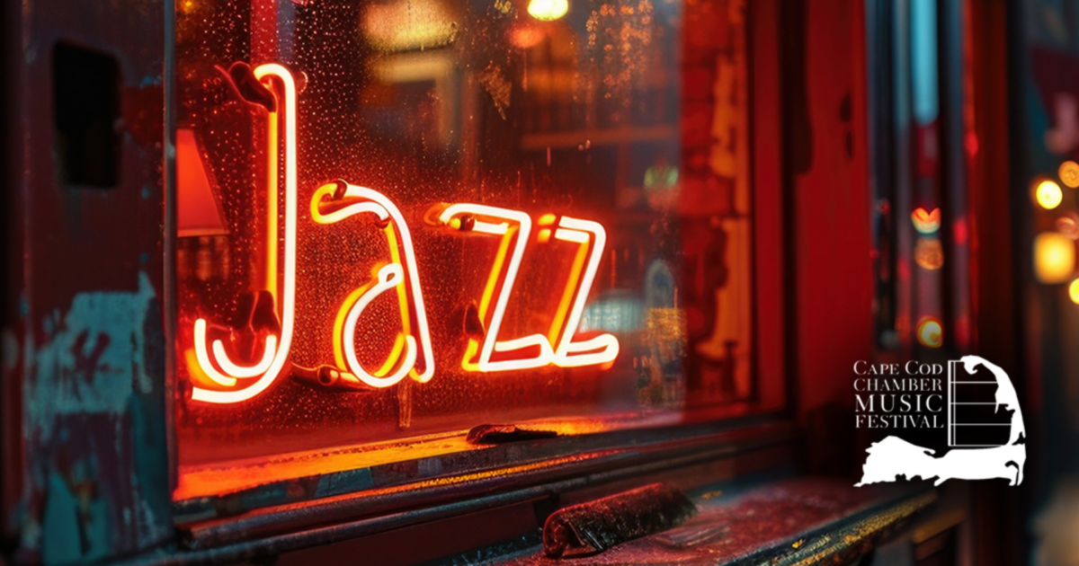 Jazz at the Cape Cod Chamber Music… | Cotuit Center for the Arts