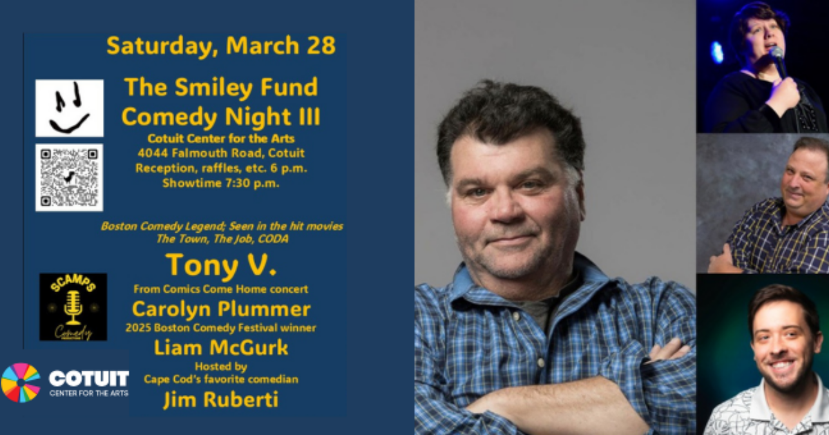 Smiley Fund’s Third annual Comedy Night… | Cotuit Center for the Arts